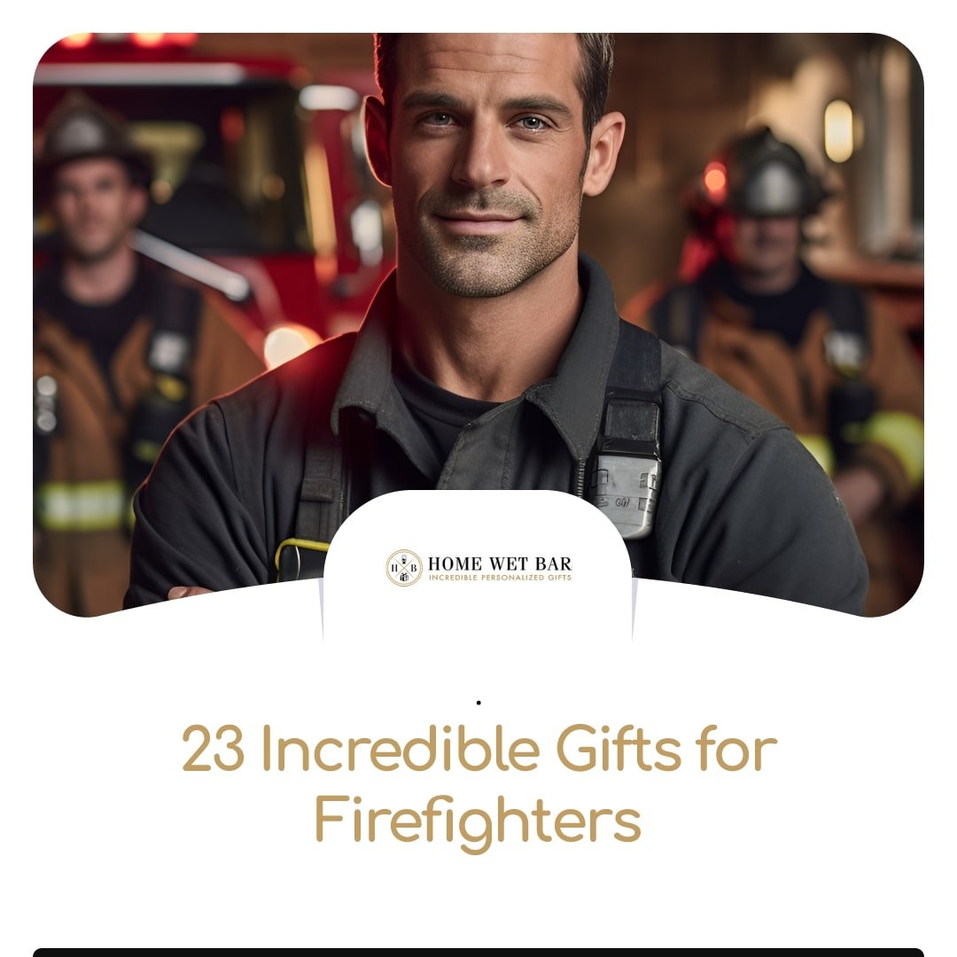 23 Incredible Gifts for Firefighters