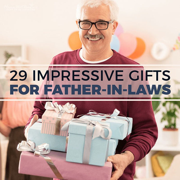29 Impressive Gifts for Father-in-Laws